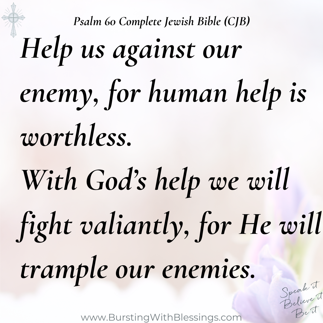 Help Against The Enemy Of Our Mind Soul Devotional Psalm 60 11 12
