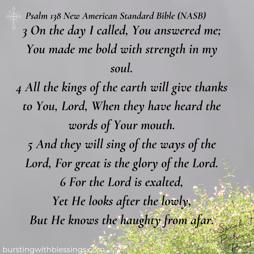 How To Have Bold Confidence & Strong Courage: Devotional Psalm 138:3-5