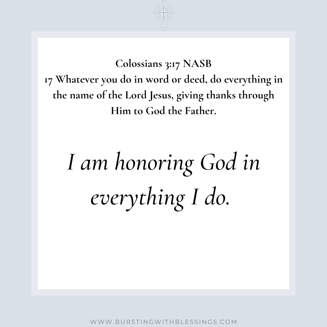 How To Honor God: a coaching devotional Colossians 3:17